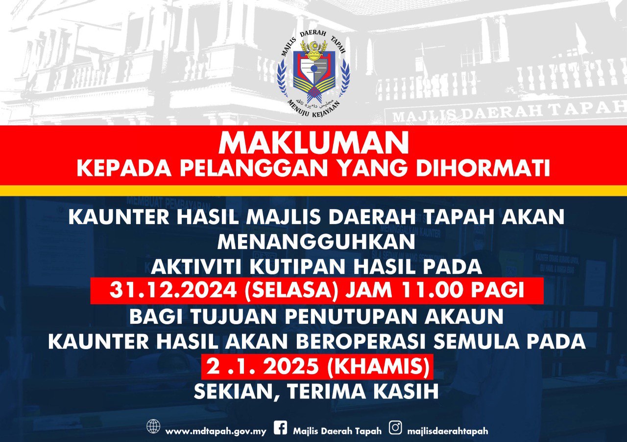 Portal Rasmi Majlis Daerah Tapah - PENUTUPAN KAUNTER HASIL MAJLIS ...